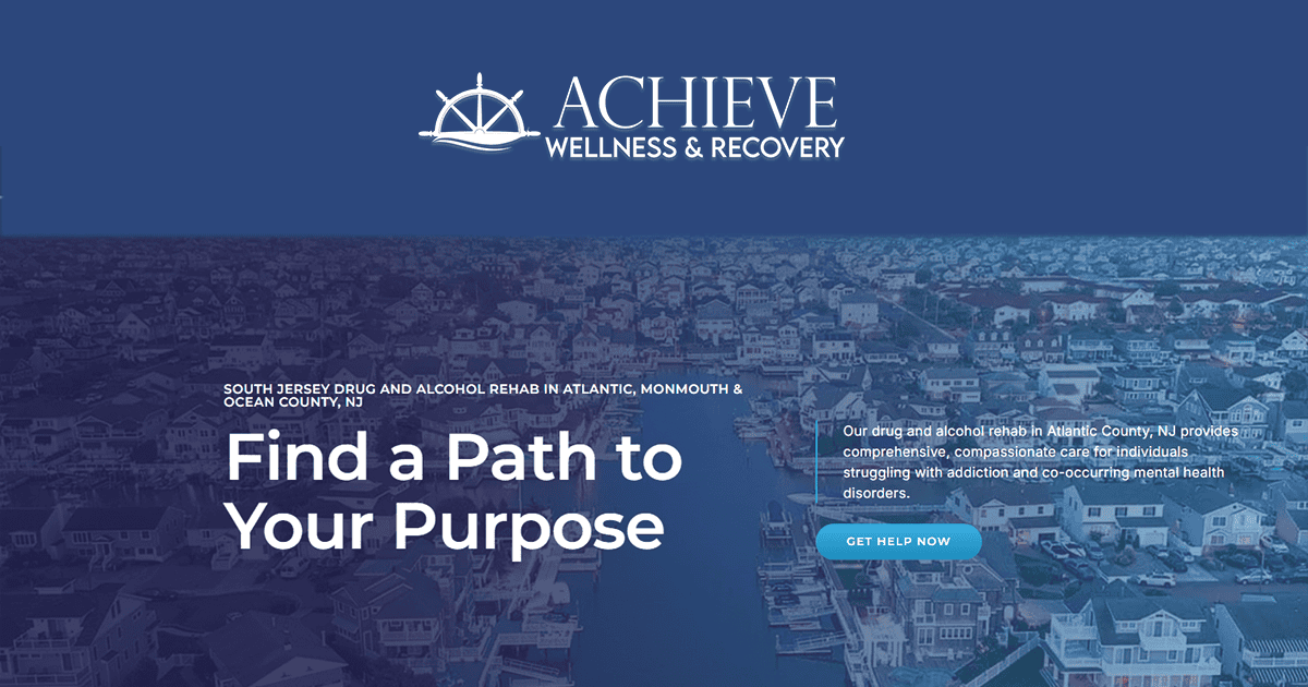 Achieve Wellness & Recovery - South Jersey Drug and Alcohol Rehab